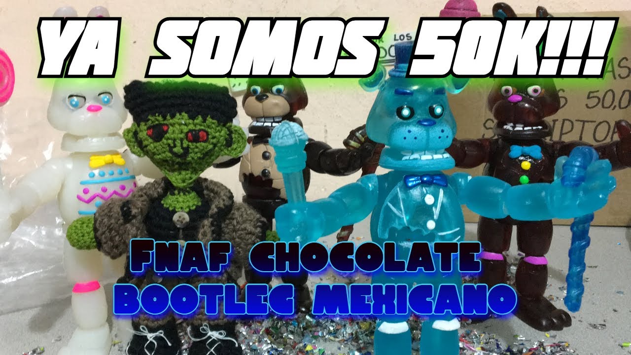 Fnaf chocolate 🍫 bootleg mexicano - YouTube