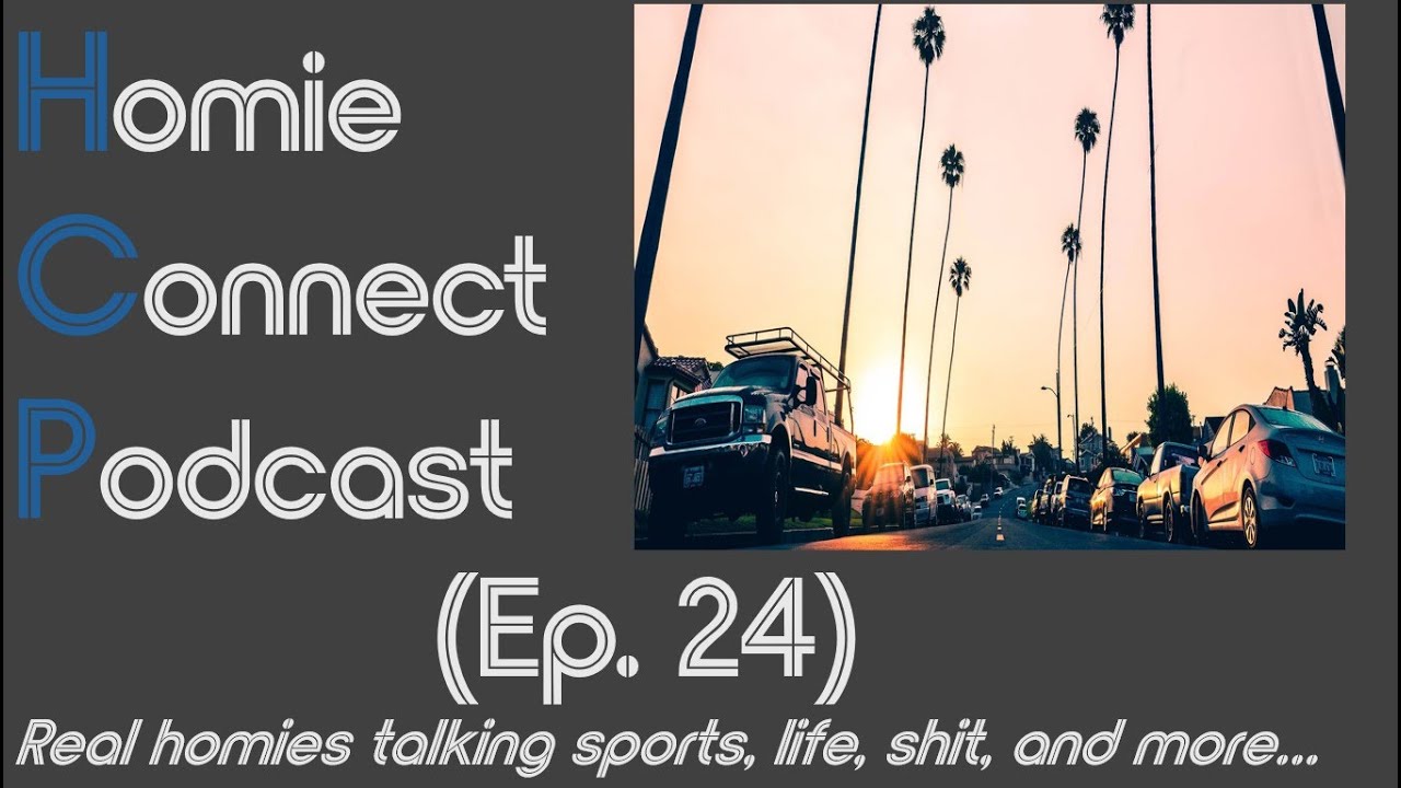 Homie Connect Podcast - Episode 24 (11.26.24) - YouTube