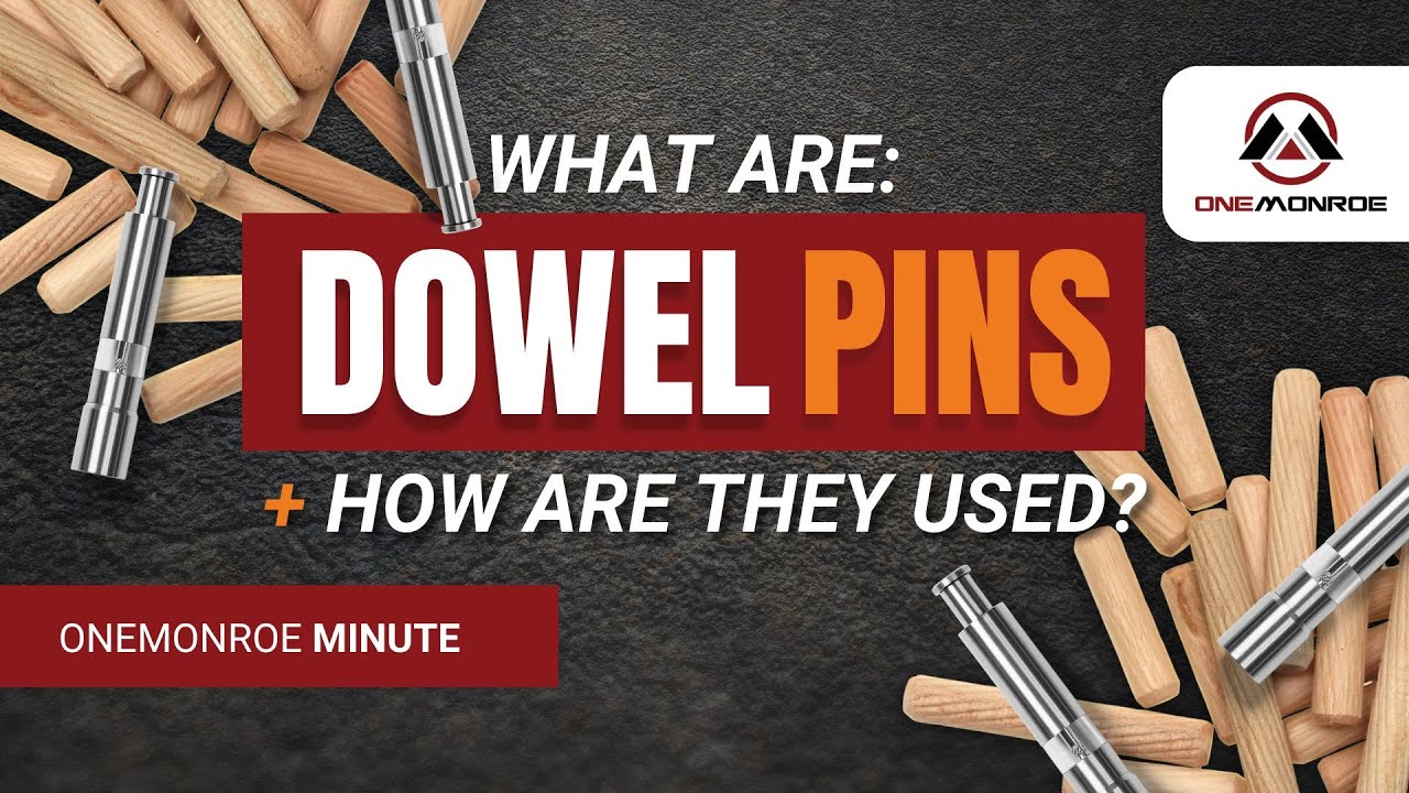 Dowel Pins: What Are They and How Are They Used? - YouTube