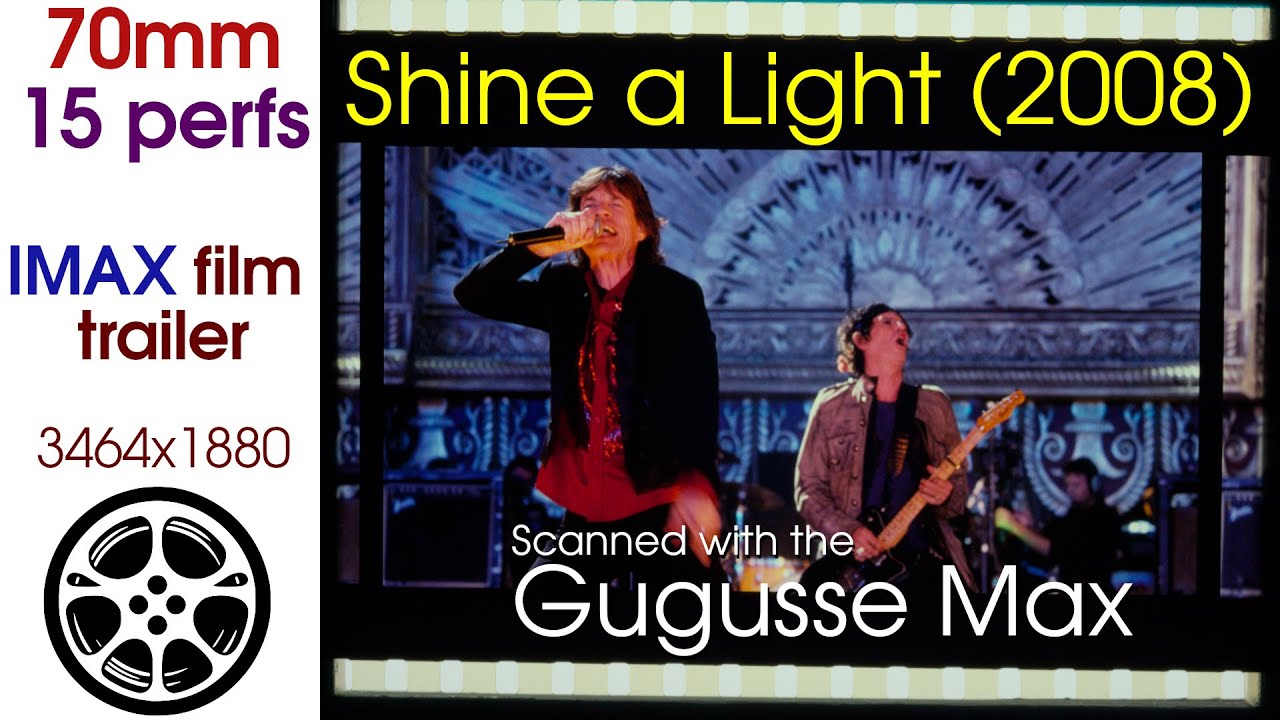 Shine A Light (2008) IMAX 70mm/15perfs trailer, 3464x1880 - YouTube