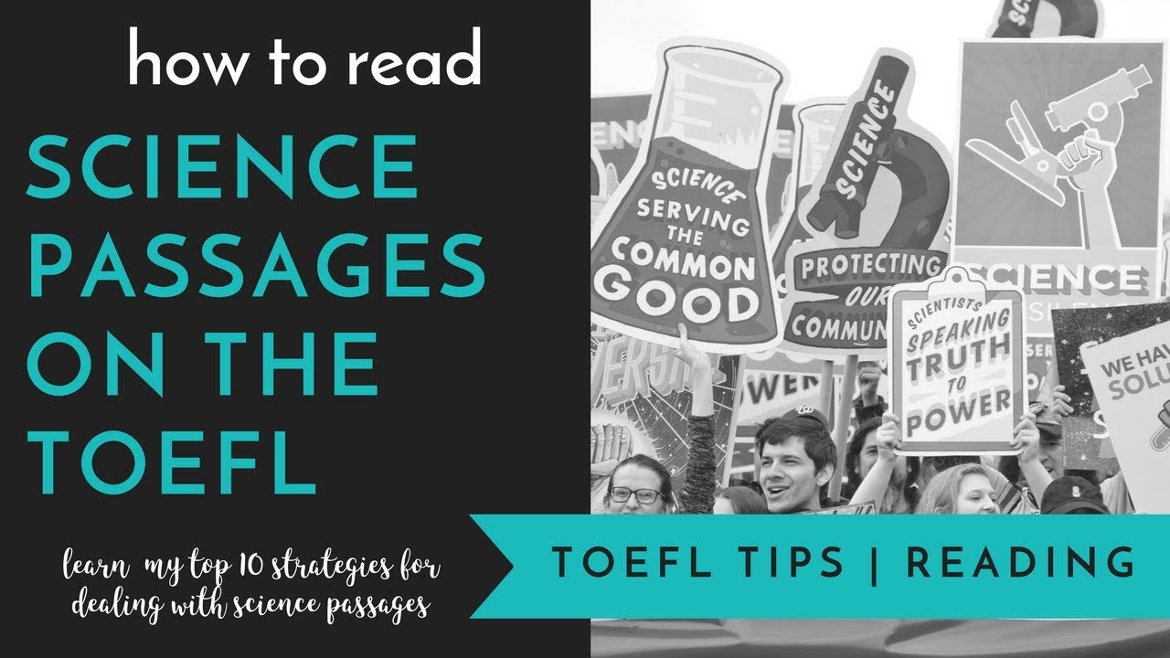 TOEFL Reading Strategies: How To Read Scientific Passages on the TOEFL ...
