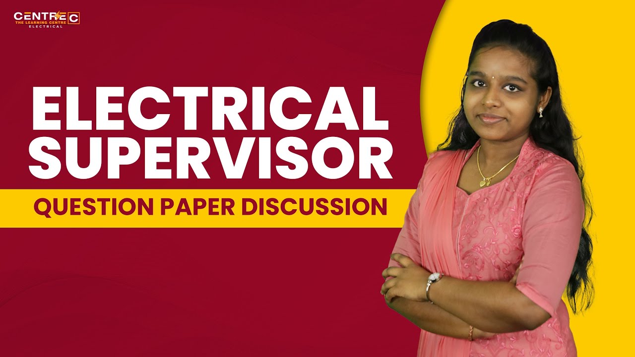 KPSC | ELECTRICAL SUPERVISOR EXAM | Question Paper Discussion Part 3 ...