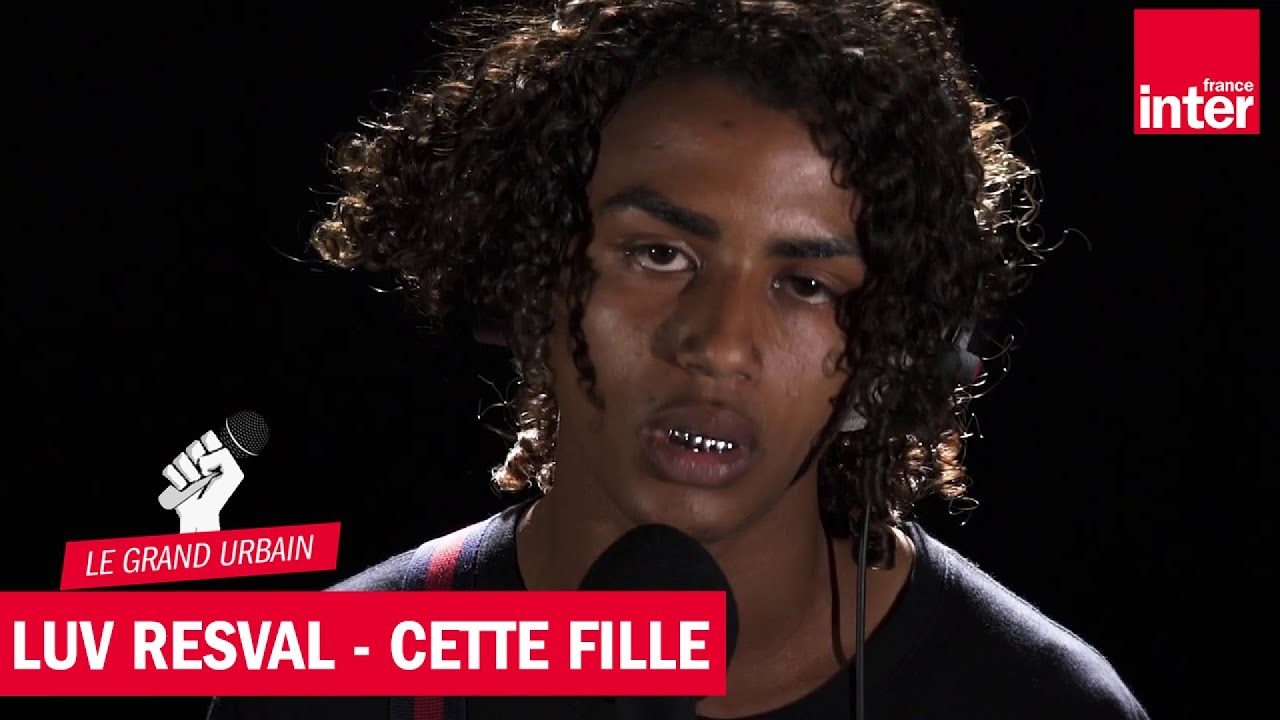 Cette fille - Luv Resval en live dans Le Grand Urbain - YouTube