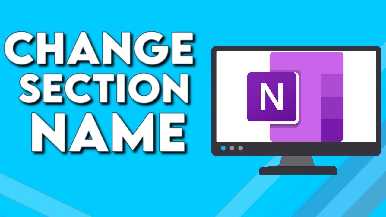 How To Change Section Name on Microsoft OneNote - YouTube