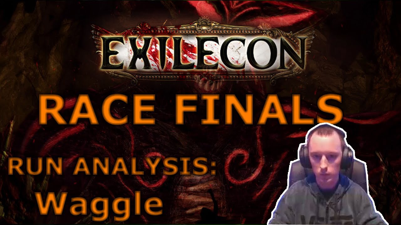 [Path of Exile] Exilecon Race Finals, In-Depth Run Review: Waggle - YouTube