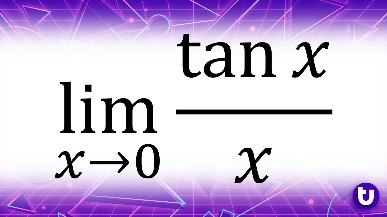 Límite Cuando x Tiende a 0 de tanx/ x: Limite Trigonometrico Super ...
