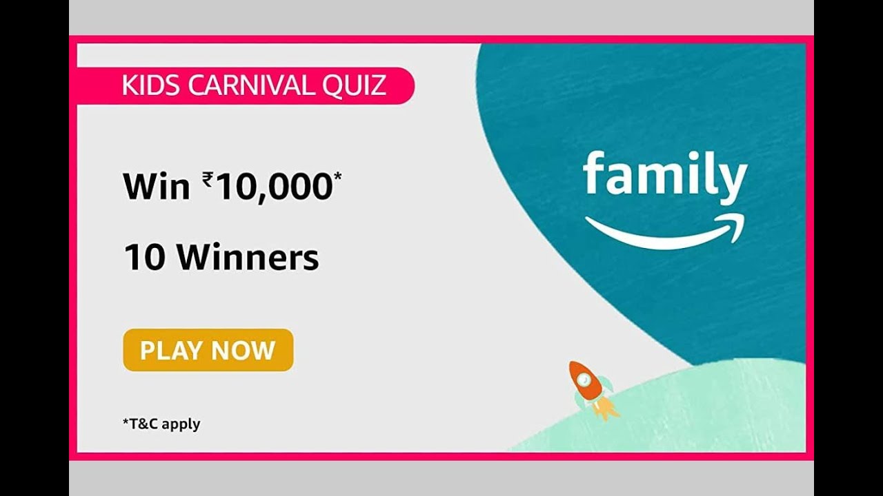 Amazon Kids Carnival Quiz 14 July 2021 // Prize 10,000 Amazon Pay ...