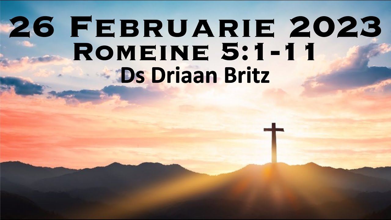 2023-02-26 Romeine 5:1-11 - YouTube