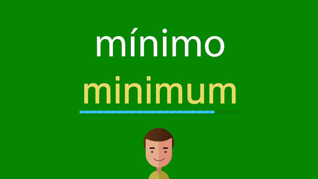Como dizer mínimo em inglês - YouTube