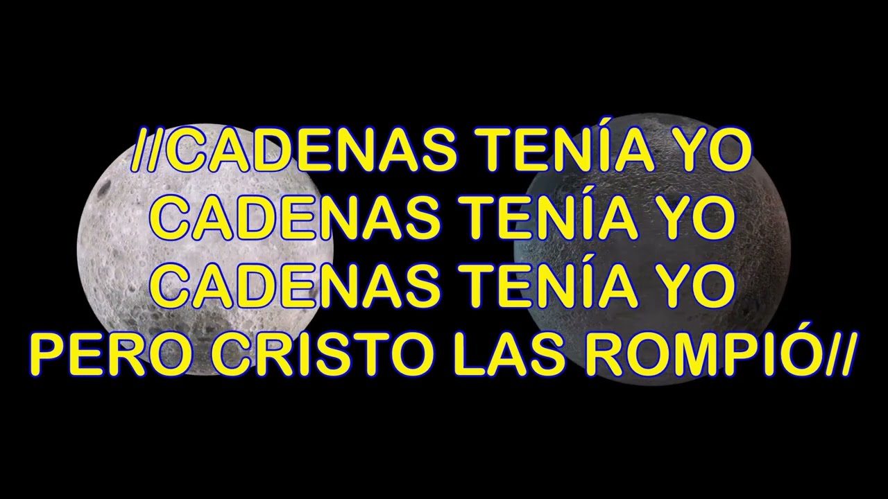 PISTA DE CORO CRISTIANO #11 CADENAS TENIA YO KARAOKE CRISTIANO - YouTube