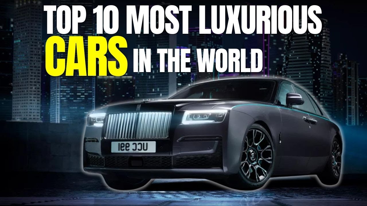 TOP 10 SUPREME Luxury Cars in the World! YOU MUST SEE - YouTube