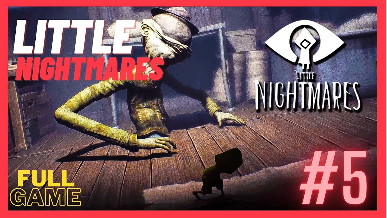 Little Nightmares #5 - YouTube