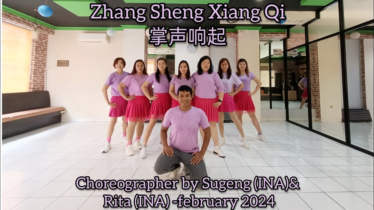 Zhang Sheng Xiang Qi#掌声响起//Line Dance//Coach Sugeng//Ceria Dance - YouTube