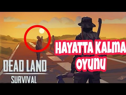 HAYATTA KALMA OYUNU (DEAD LAND SURVİVAL)