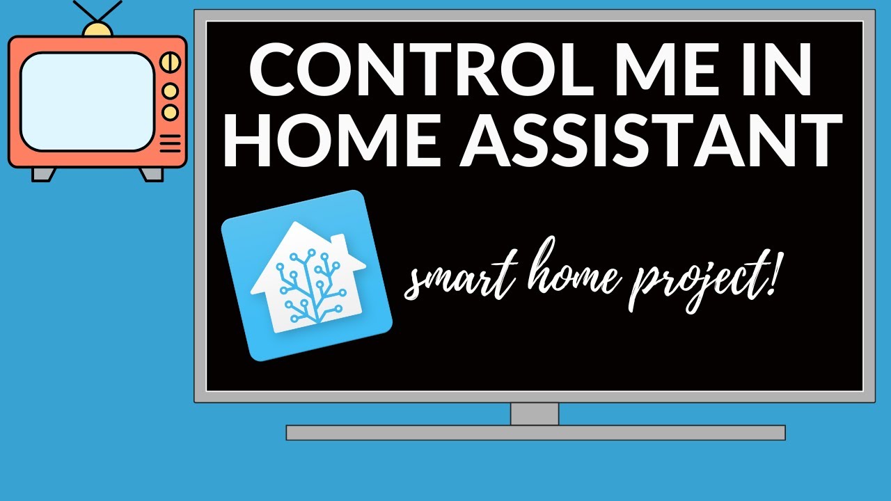 smart Home Projects - Controlling TVs with Home Assistant - YouTube