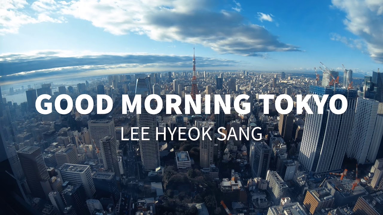 GOOD MORNING TOKYO - YouTube