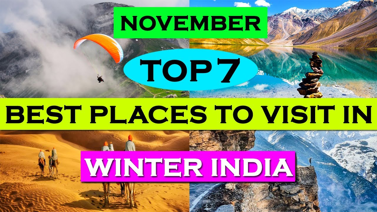 Top 7 Places To Visit In November In India | Winter Destination #winter ...