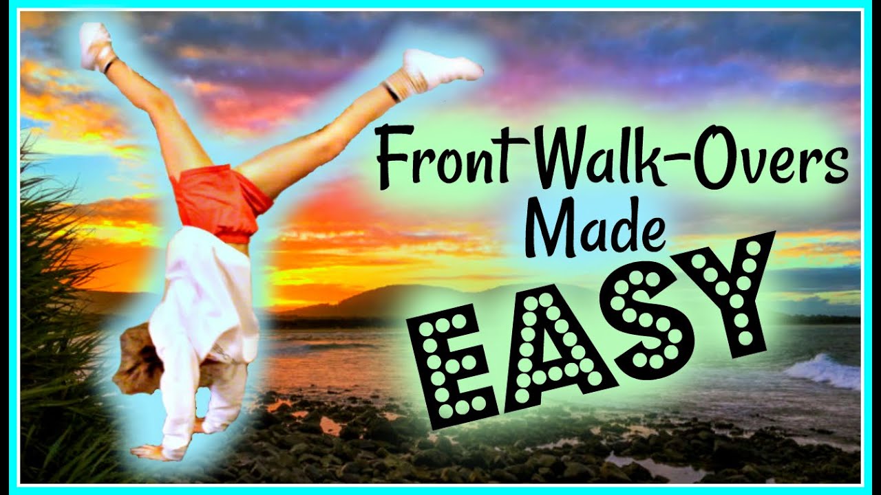 HOW TO DO A EASY FRONT WALK-OVER - YouTube