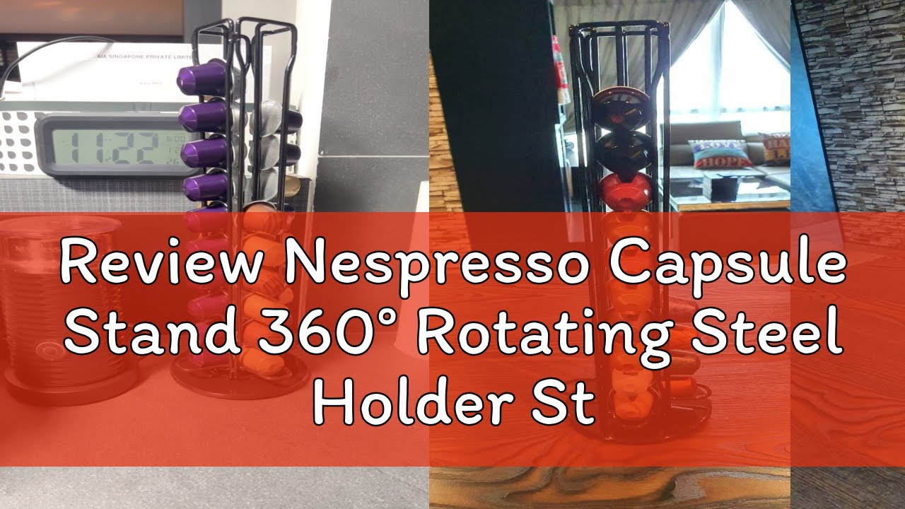Review Nespresso Capsule Stand 360° Rotating Steel Holder Store 40pcs ...