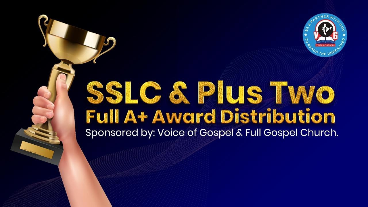 SSLC & Plus Two Full A+ | Award Distribution | #VoiceOfGospel | # ...