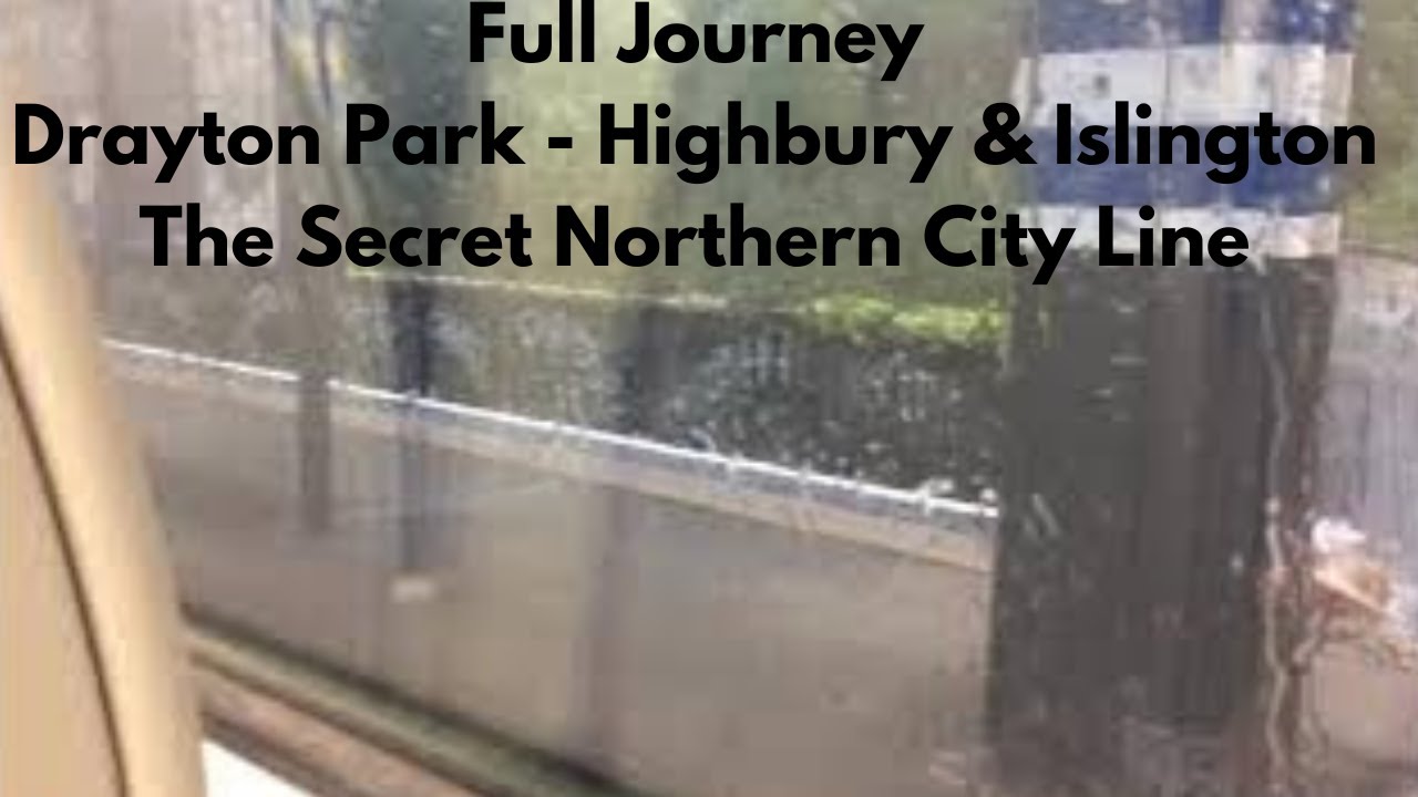 Full Journey On Great Northern Class 717 From Drayton Park To Highbury ...