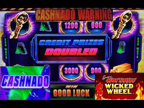 CASHNADO!! SMOKIN HOT STUFF WICKED WHEEL + CASHNADO SLOT PLAY! CASHNADO ...