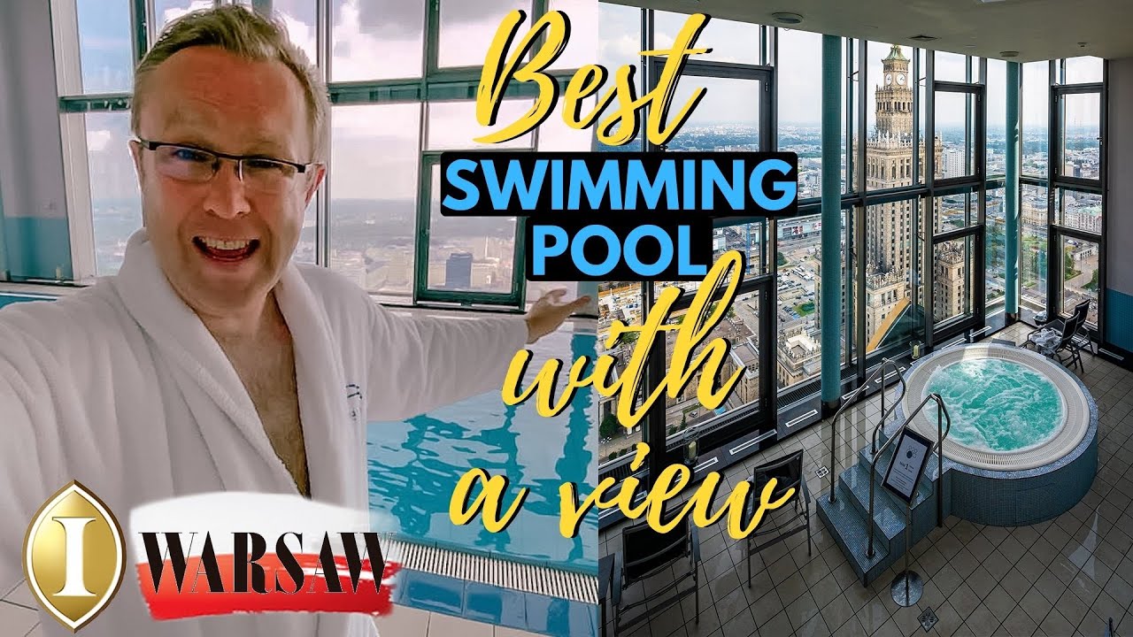 Best view in WARSAW ? Highest SWIMMING POOL in POLAND - YouTube
