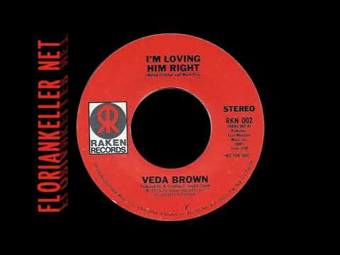 Veda Brown - I'm Loving Him Right - YouTube