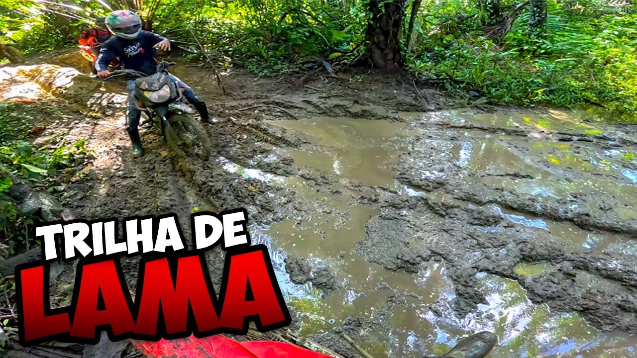 TRILHA DE MOTO COM MUITA LAMA E MEUS INCRITOS! - PARTE 2 - YouTube