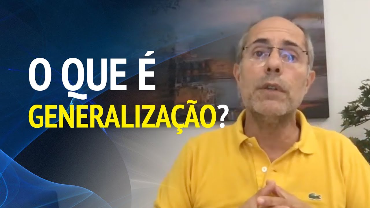 O que é generalização? - YouTube