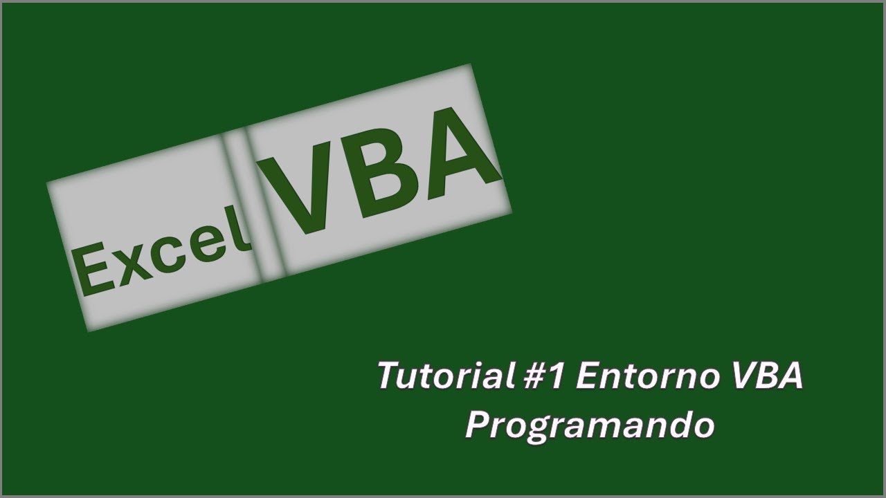 Tutorial 01 VBA Excel Entorno - YouTube