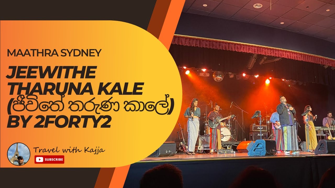 Jeewithe Tharuna Kale (ජීවිතේ තරුණ කාලේ) by 2FORTY2 - Sydney, Australia - YouTube