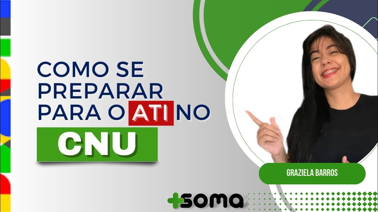 [ANÁLISE] COMO SE PREPARAR PARA O ATI NO CNU - YouTube