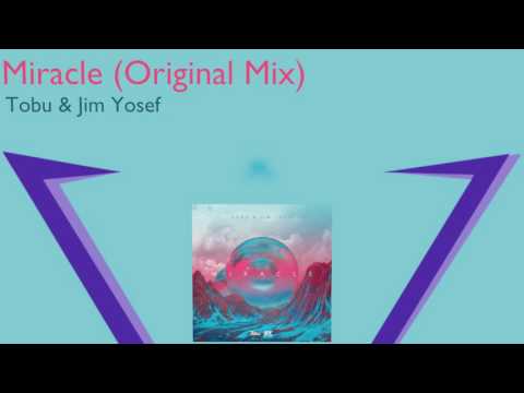 Tobu & Jim Yosef - Miracle (Original Mix)