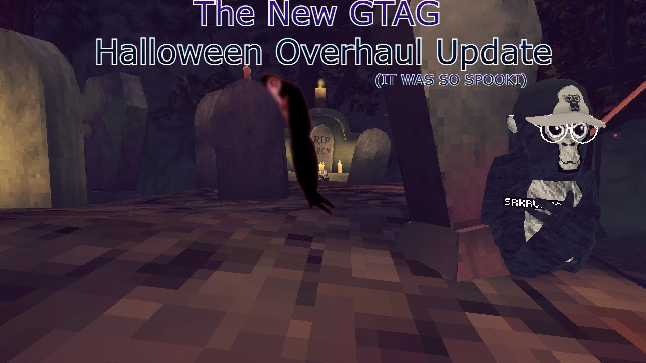 THIS UPDATE SCARED ME | The New GTAG Halloween Overhaul UPDATE - YouTube