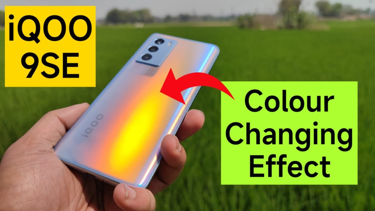 iQOO 9SE Back Panel colour Changing Effect 🔥🔥🔥 - YouTube