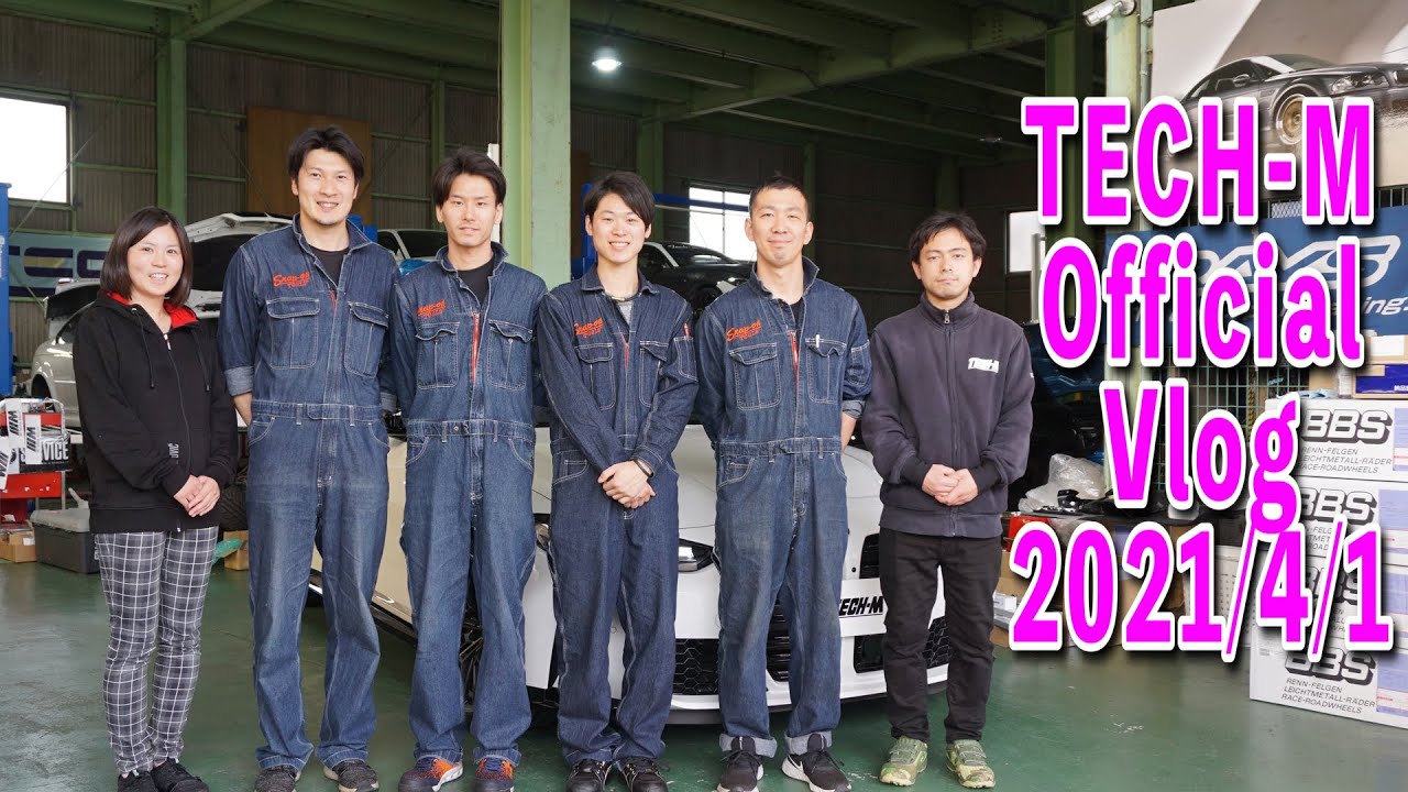 TECH-M official vlog2021年04月01日 - YouTube