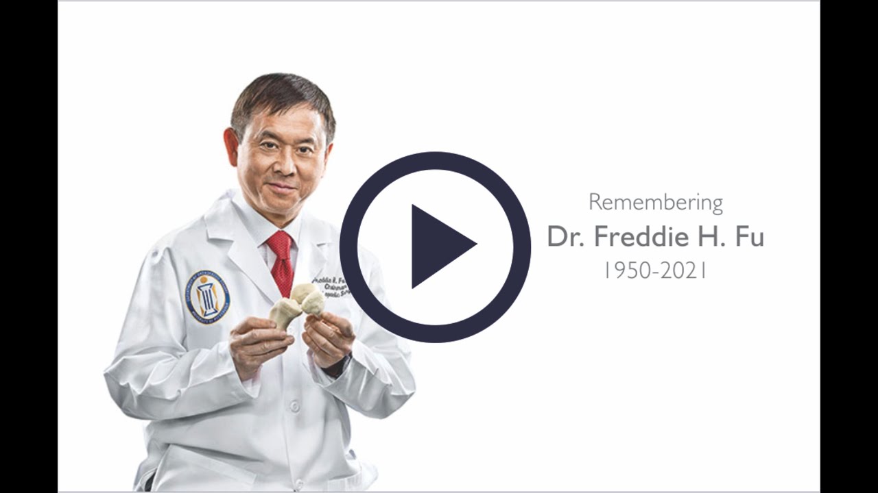 Remembering Dr. Freddie Fu - YouTube