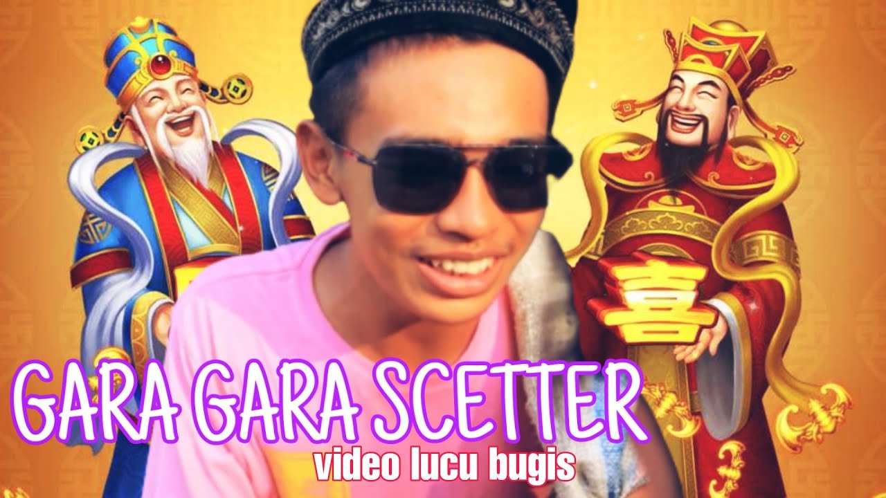 GARA GARA SCATTER - VIDEO LUCU BUGIS - YouTube