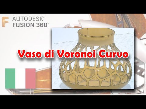Vaso di Voronoi Curvo [Fusion 360 - Tutorial ITA] - YouTube
