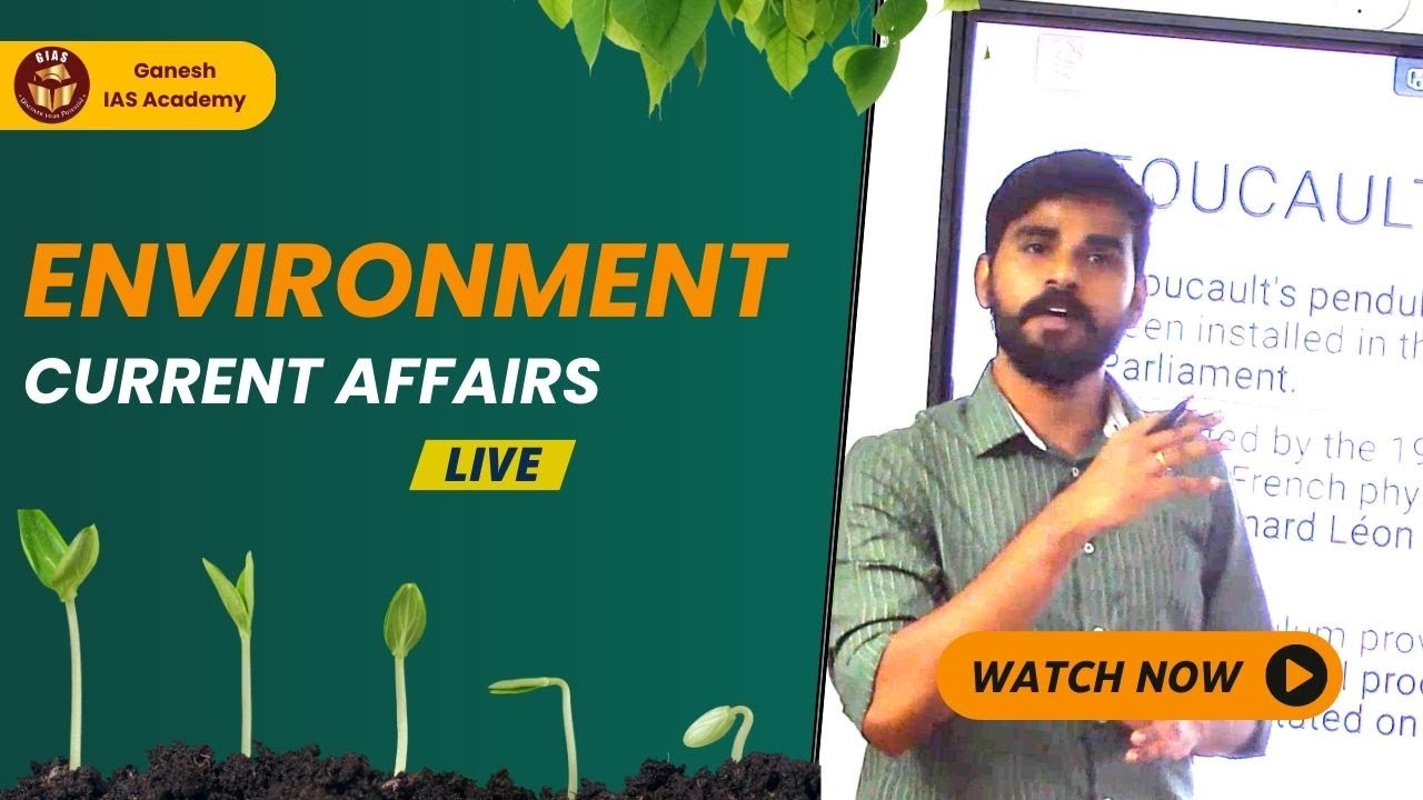 ENVIRONMENT WEEKLY CURRENT AFFAIRS UPSC | March 19th to 27th | UPSC ...