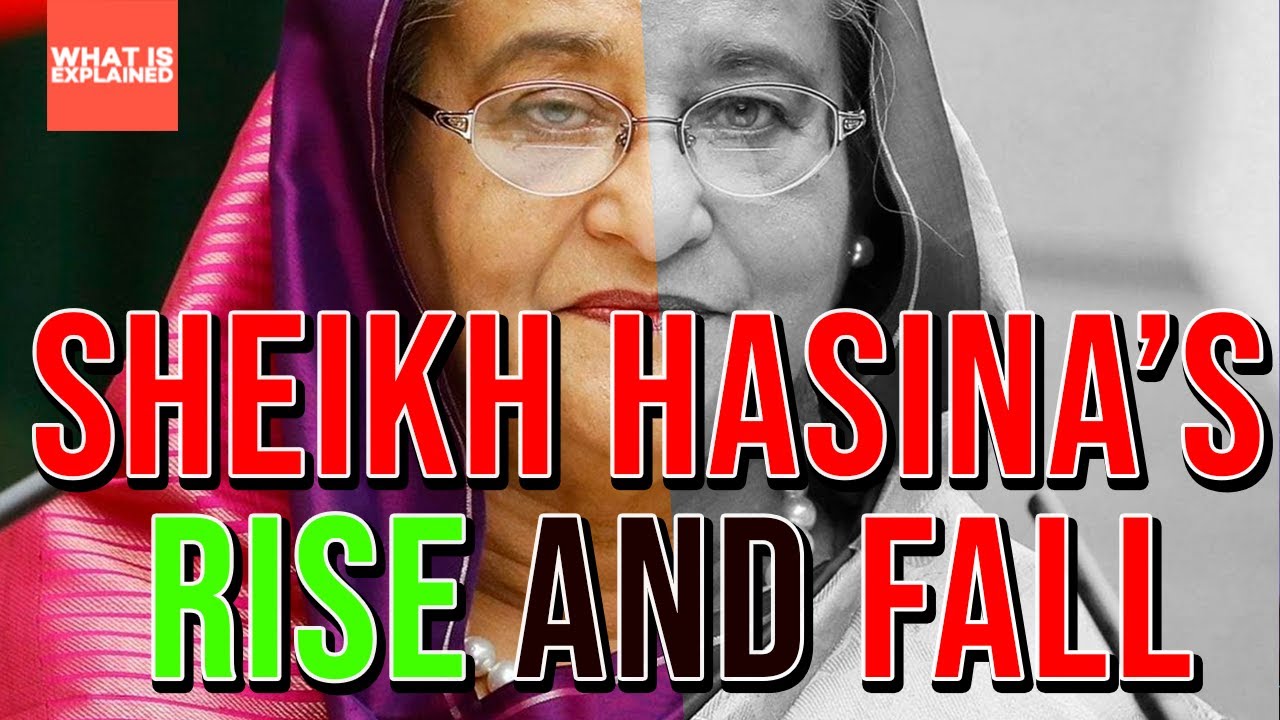 Sheikh Hasina Explained — She Ruled Bangladesh for 15 Years Then Fled ...
