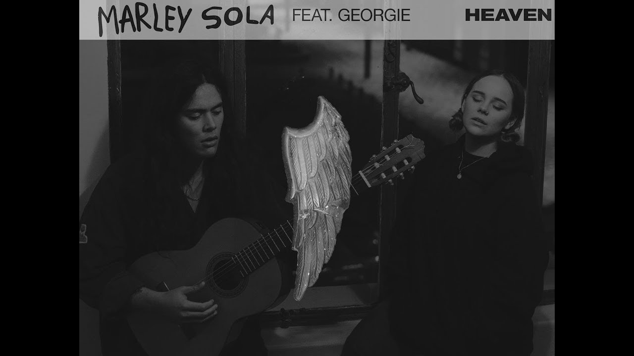 Heaven - Marley Sola feat. Georgie - YouTube