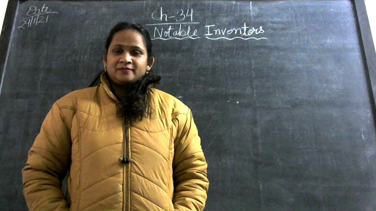 CLASS- III SUB- GK , TOPIC - NOTABLE INVENTORS BY SUMITRA PAL - YouTube