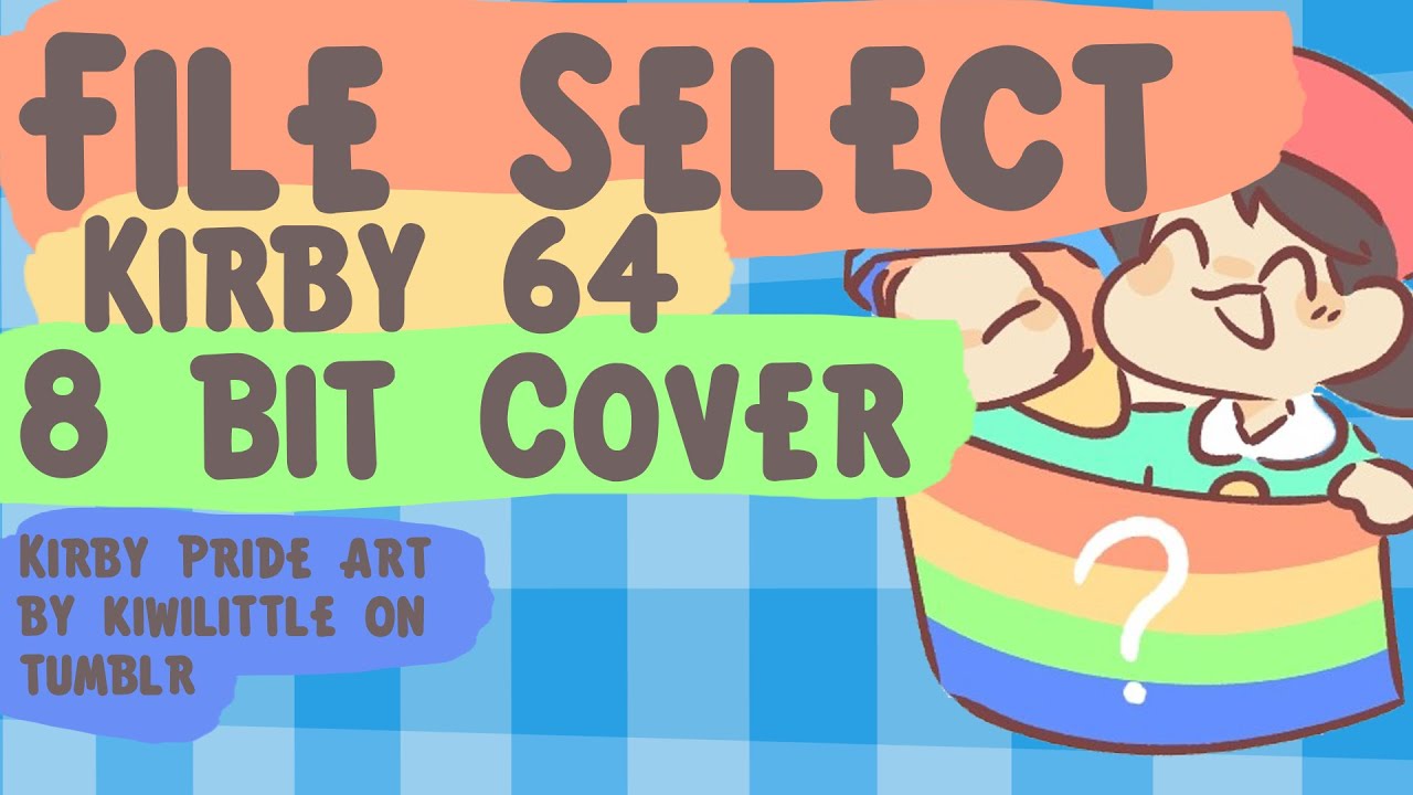 File Select (K64) | 8-Bit Cover - YouTube