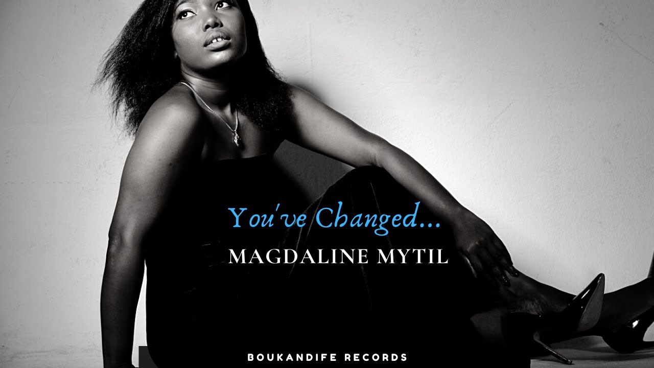 You've Changed - Magdaline Mytil - Official - YouTube