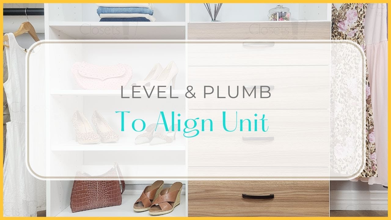 Level and Plumb Quick Tips DIY Closet System - YouTube