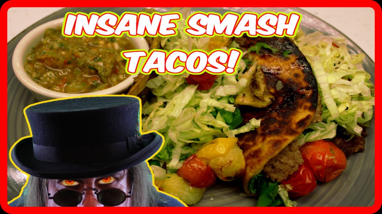 SAY GOODBYE TO TACO TUESDAY! Smokey Smash Tacos Are Taking Over! # ...