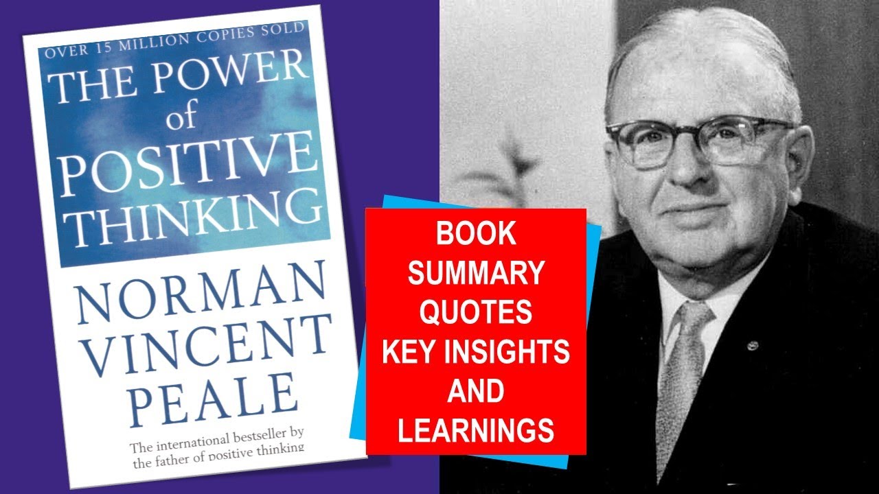 Norman Vincent Peale's "The Power of Positive Thinking: Embracing ...