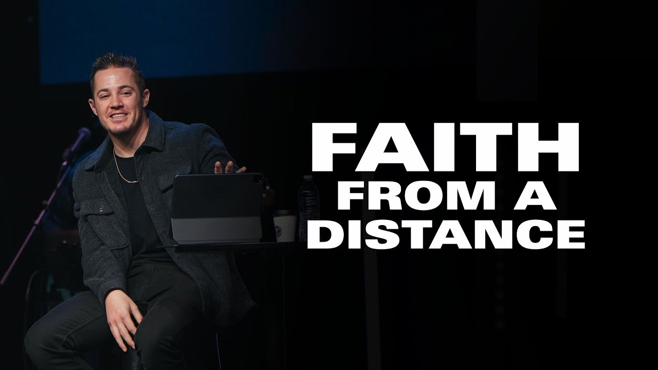 Faith From A Distance | Pastor Landon Hairgrove - YouTube